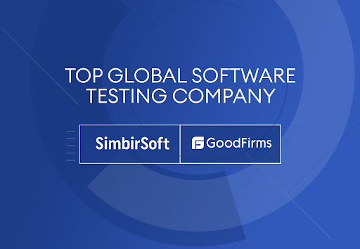 SimbirSoft Entered the List of Top Global Software Testing Companies